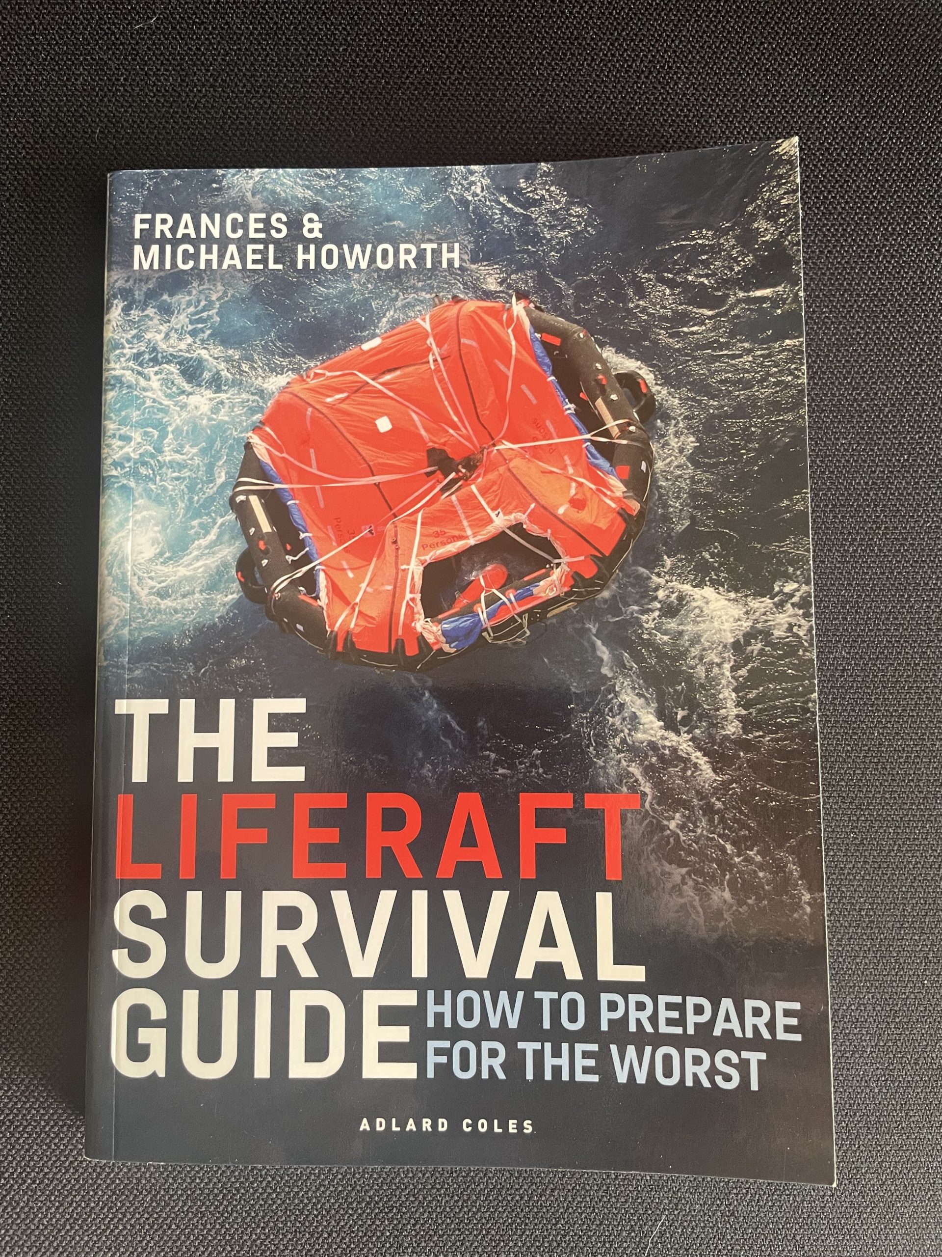 Liferaft Survival Guide - The Howorths